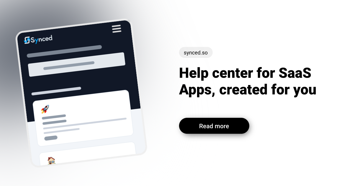 Synced.so | Help center for SaaS Apps, 100% done for you Synced.so | Help center for SaaS Apps, 100% done for you